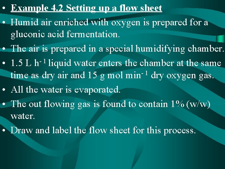 Advanced Bioprocess Engineering Material Balances Lecturer Dr Kamal