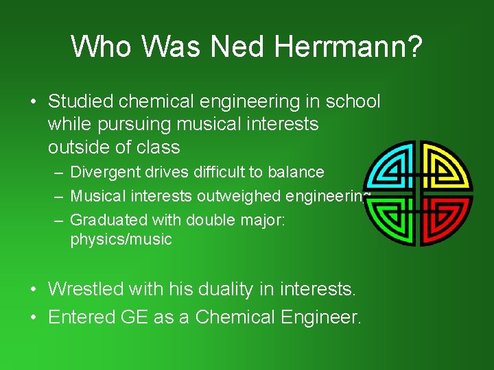 Hermann Brain Dominance Instrument HBDI CIE Interpretation Session