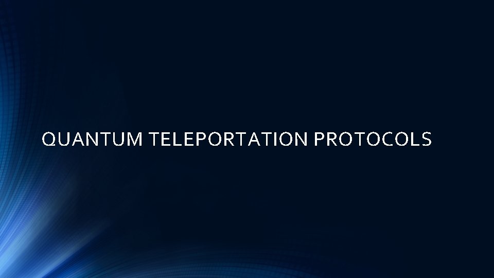 Interpolating Between Quantum Teleportation Protocols MICHA STUDZISKI ...