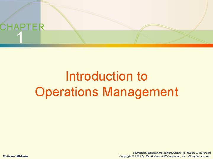1 1 Introduction to Operations Management William J