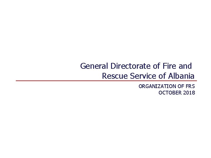 General Directorate of Fire and Rescue Service of