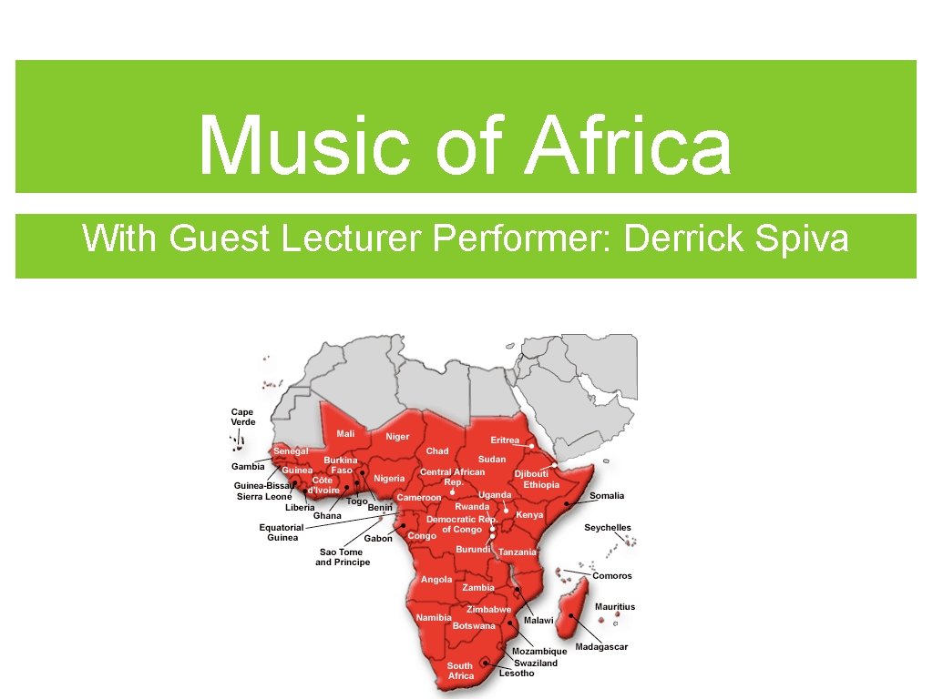 Music of Africa With Guest Lecturer Performer Derrick
