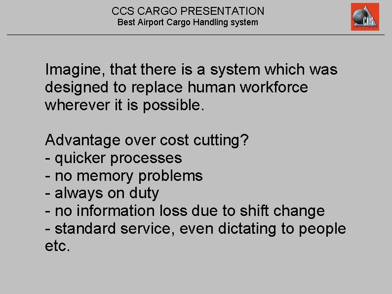 CCS CARGO PRESENTATION Best Airport Cargo Handling system