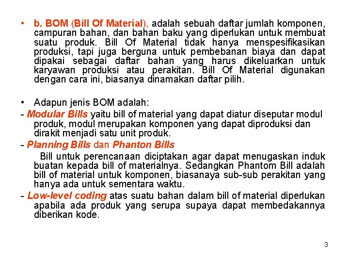 MATERIAL REQUIREMENT PLANNING MRP dan JUST IN TIME