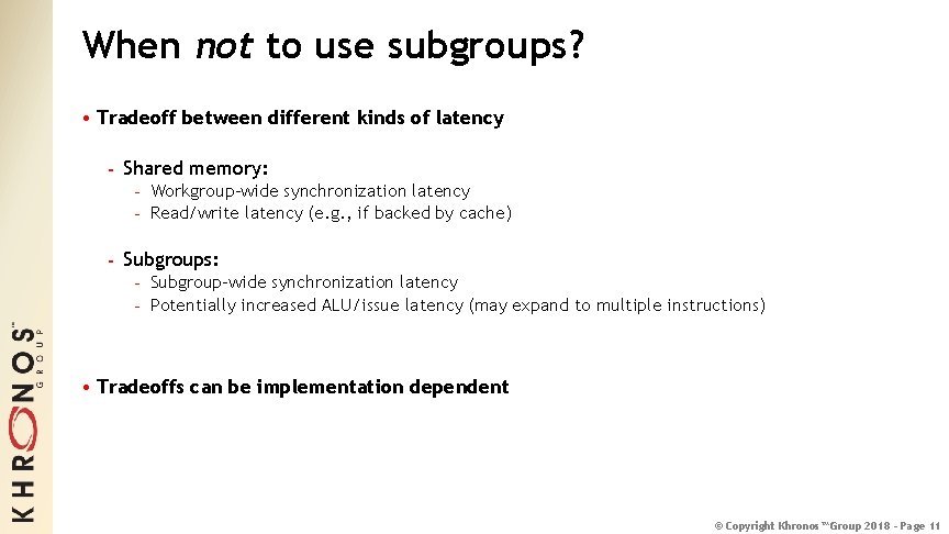 Vulkan Subgroups Nuno Subtil nsubtilnvidia com Copyright Khronos
