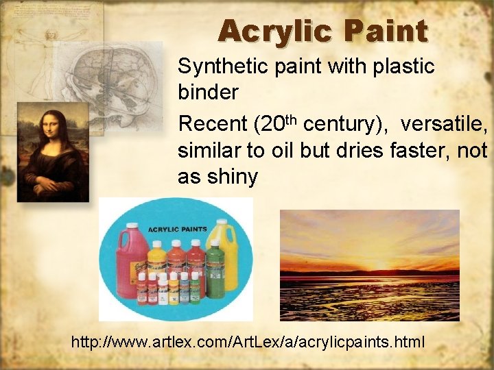 An Introduction to Painting PAINTING A BRIEF HISTORY