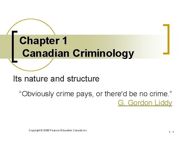Chapter 1 Canadian Criminology Its nature and structure