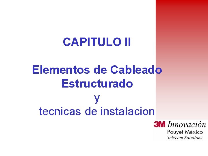 CAPITULO II Elementos de Cableado Estructurado y tecnicas