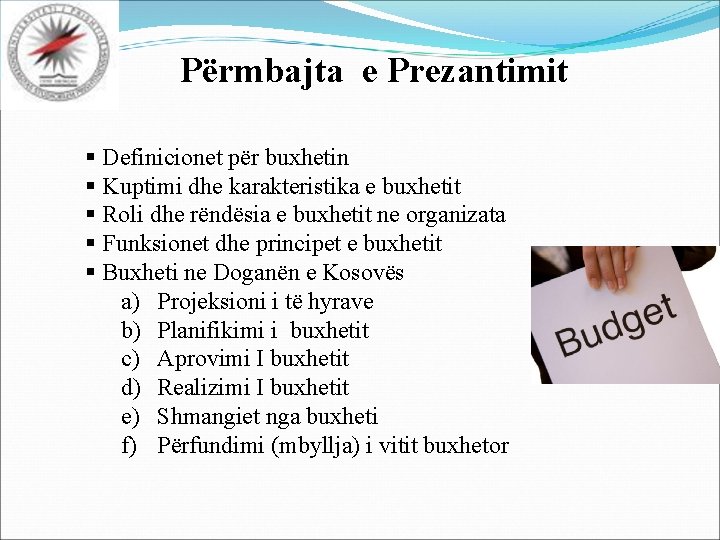 Planifikimi i Buxhetit ne Doganen e Kosoves Studentet