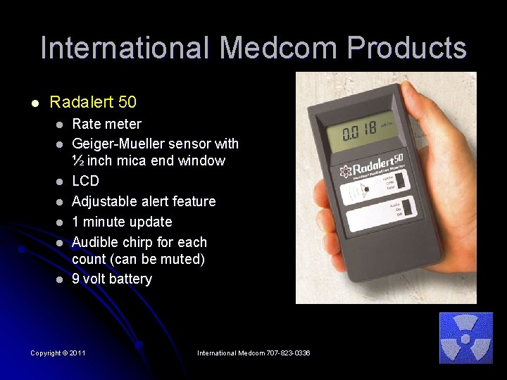 Nuclear Radiation Basics Contents What is Radiation l
