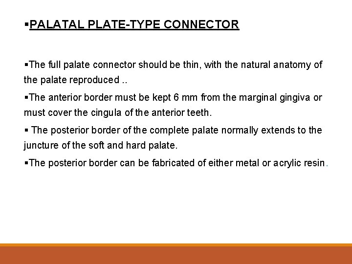 Major Connectors Components of a typical removable partial