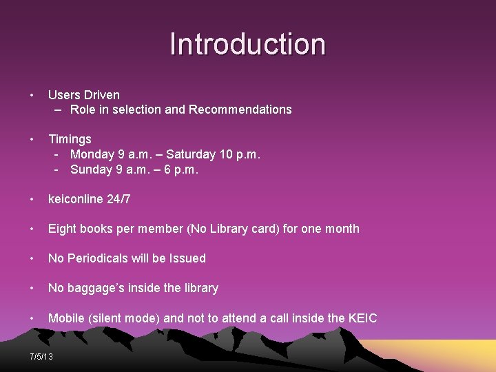 Learning is a never ending process Warm Welcome