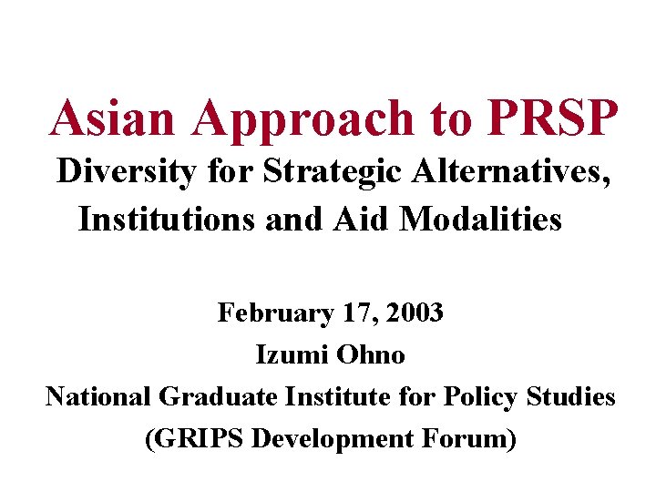 Asian Approach to PRSP Diversity for Strategic Alternatives