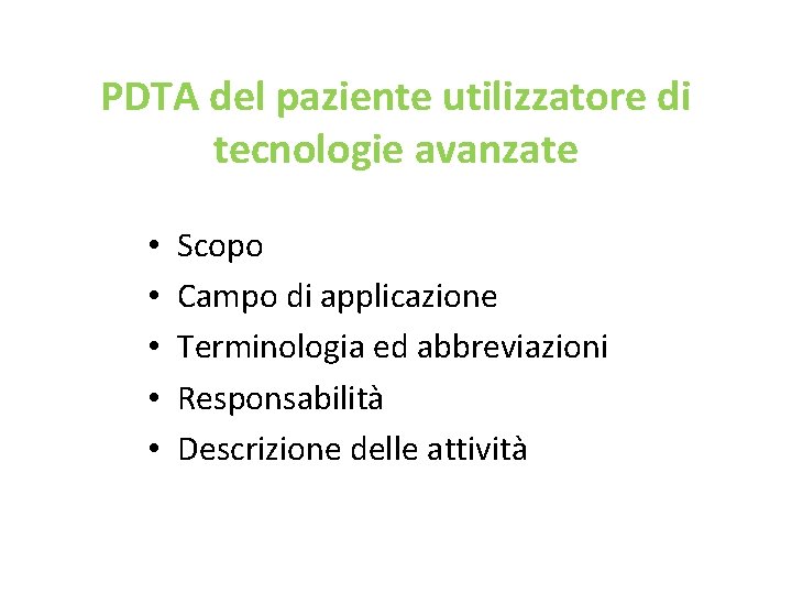Percorsi Diagnostico Terapeutici ed Assistenziali PDTA del paziente