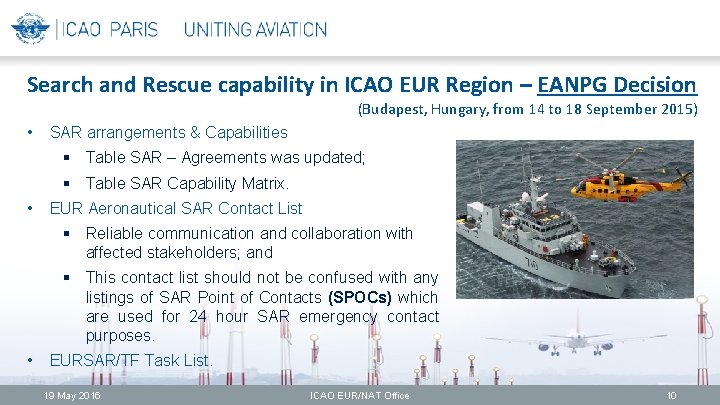 ICAO SAR Regional Framework Mr Celso FIGUEIREDO Regional