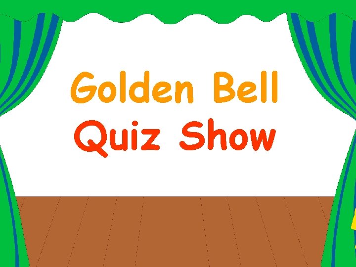 Golden Bell Quiz Show Golden Bell Rules Zinna