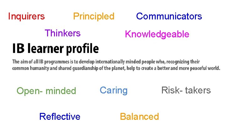 Getting to know the MYP The learner profile