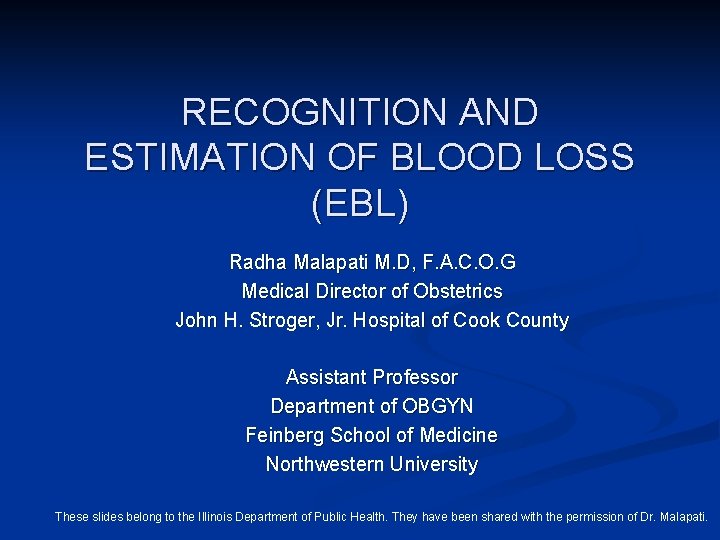 RECOGNITION AND ESTIMATION OF BLOOD LOSS EBL Radha