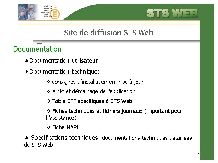 Structure et Services STS Documentation et suivi Diffusion