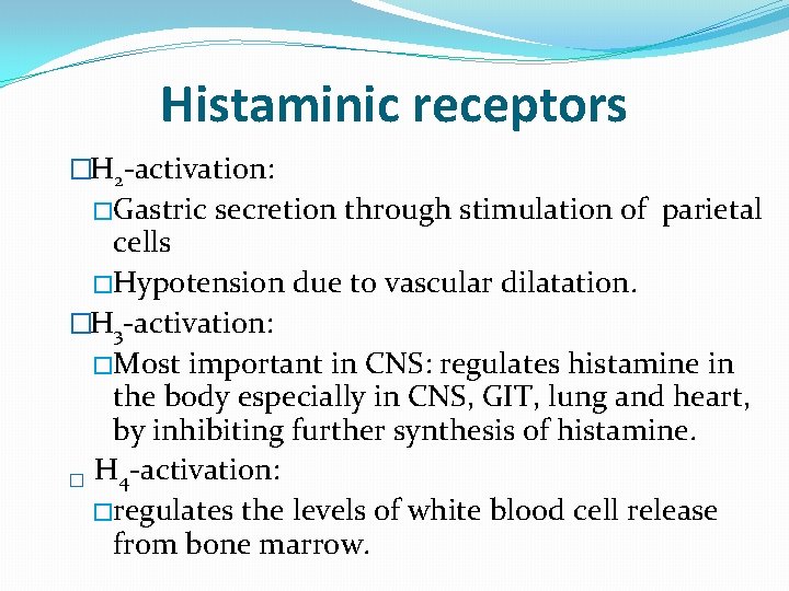 Antihistaminic agents Histamine is an important chemical messenger