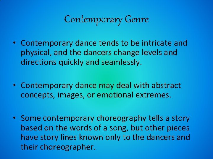 Characteristics Of Contemporary Dance Different Styles Of Dance