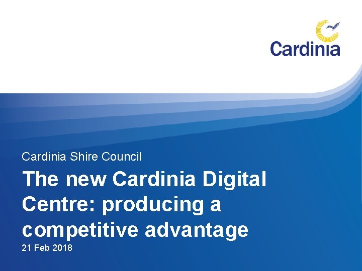 Cardinia Shire Council The new Cardinia Digital Centre