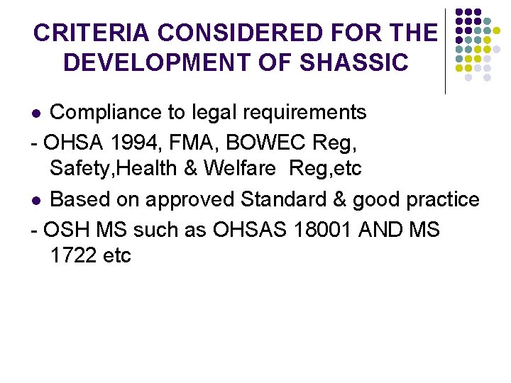 SAFETY AND HEALTH ASSESSMENT SYSTEM IN CONSTRUCTION SHASSIC