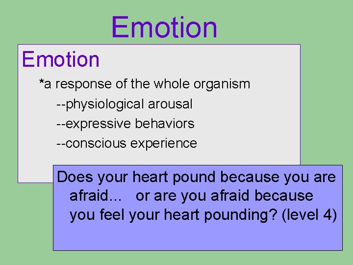 Chapter 13 Emotion Emotion a response of the