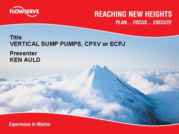 Title VERTICAL SUMP PUMPS CPXV or ECPJ Presenter