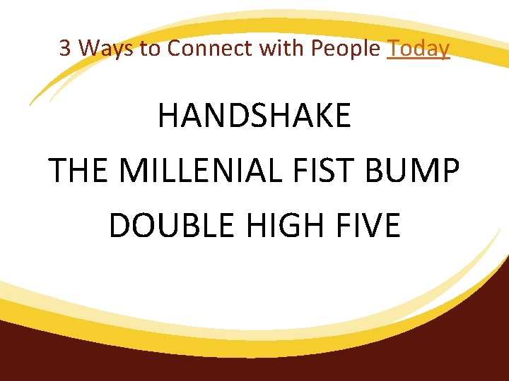 3 Ways to Connect with People Today HANDSHAKE