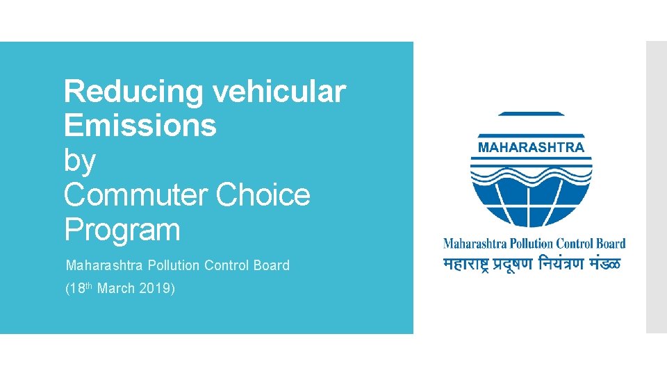 Reducing vehicular Emissions by Commuter Choice Program Maharashtra