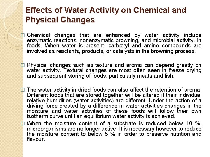 WATER ACTIVITY AND MASS TRANSFER Food Engineering DTE321