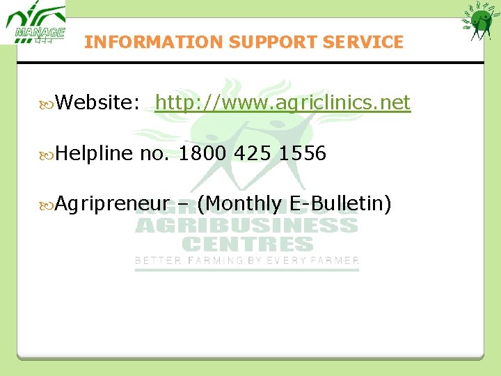 AGRICLINICS AND AGRIBUSINESS SERVICES TO FARMERS Central Sector