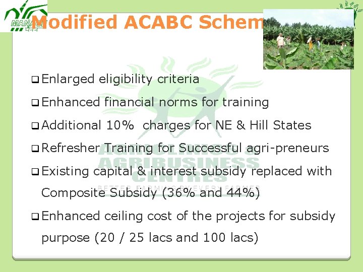 AGRICLINICS AND AGRIBUSINESS SERVICES TO FARMERS Central Sector