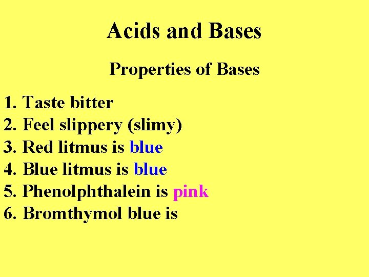 Acids and Bases Properties of Acids 1 Taste
