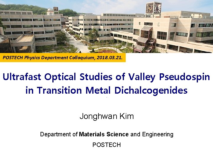 POSTECH Physics Department Colloquium 2018 03 21 Ultrafast