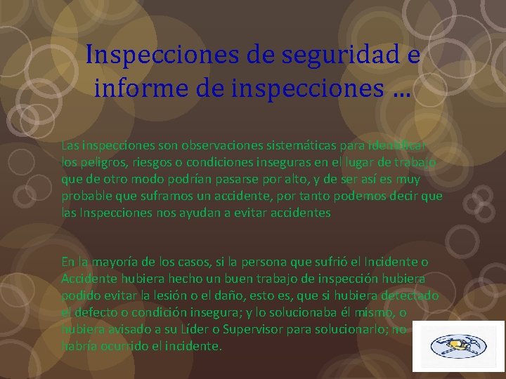 Inspecciones de seguridad e informe de inspecciones Las