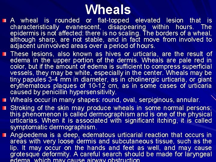 DERMATOLOGICAL DIAGNOSIS AN APPROACH TO DERMATOLOGICAL DIAGNOSIS Definitive