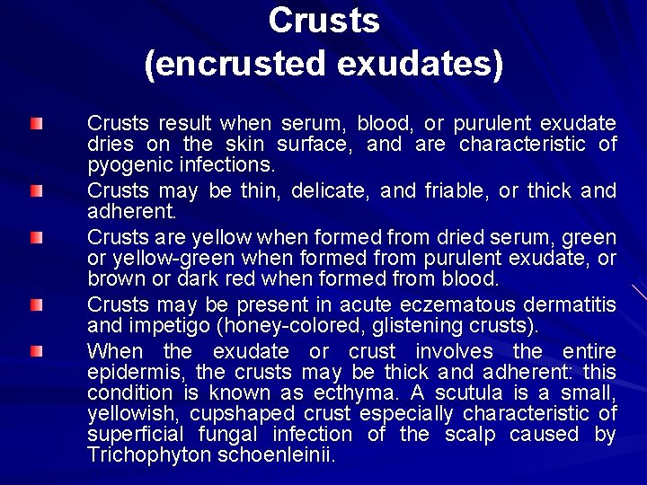 DERMATOLOGICAL DIAGNOSIS AN APPROACH TO DERMATOLOGICAL DIAGNOSIS Definitive