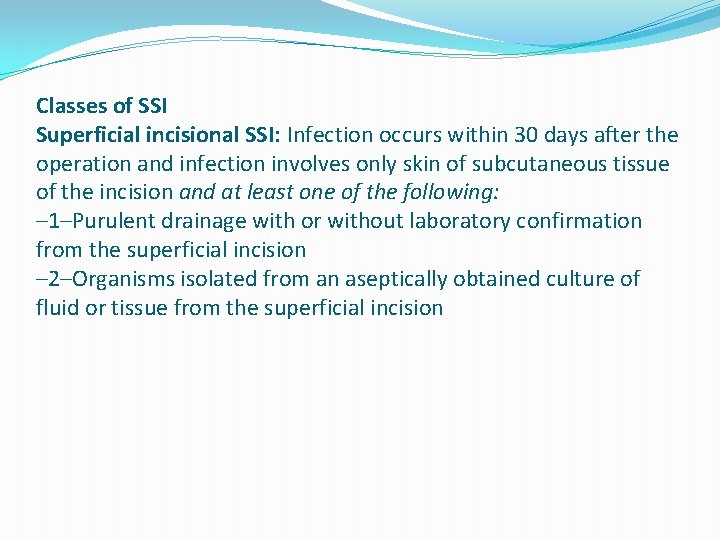 surgical site infection What is surgical site infection