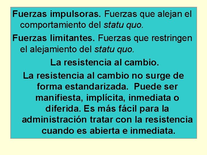 Desarrollo organizacional Cambio y Cultura lic Msc Mirian
