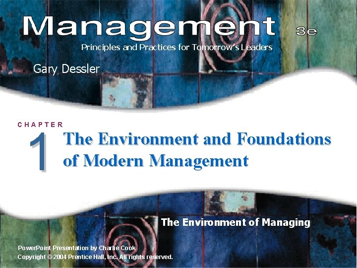 Principles and Practices for Tomorrows Leaders Gary Dessler