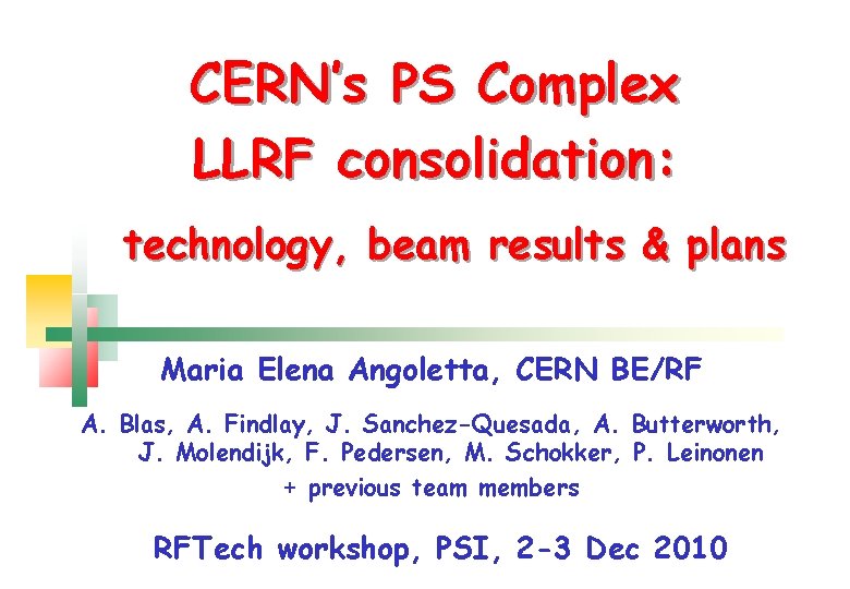 CERNs PS Complex LLRF consolidation technology beam results