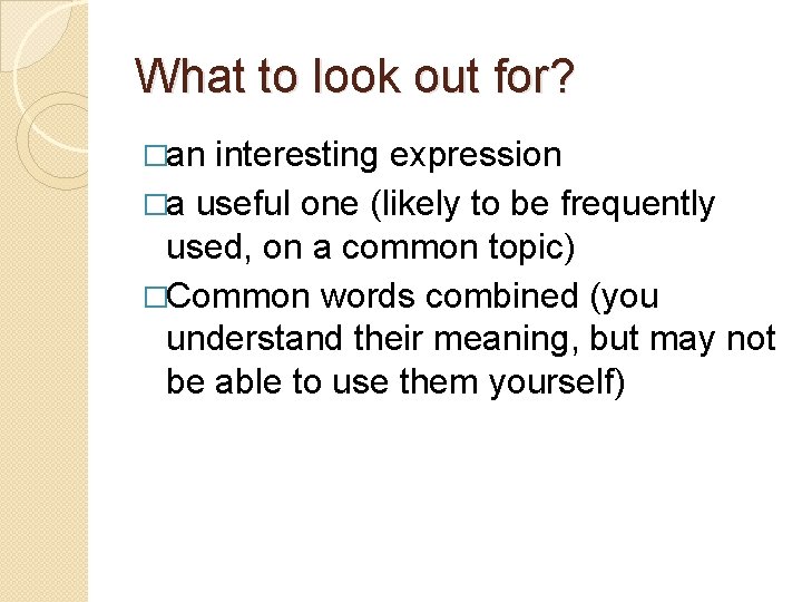 Lecture 3 Developing Awareness of Collocations through Reading