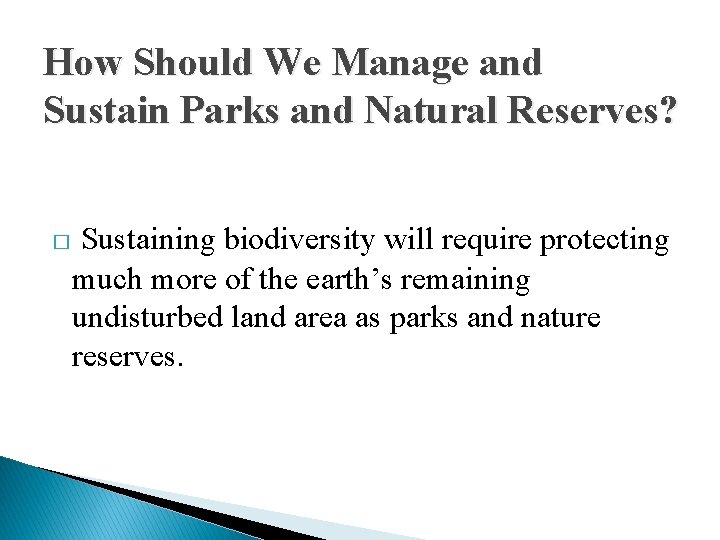 Chapter 10 Sustaining Terrestrial Biodiversity The Ecosystem Approach