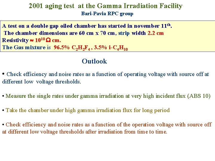2001 aging test at the Gamma Irradiation Facility