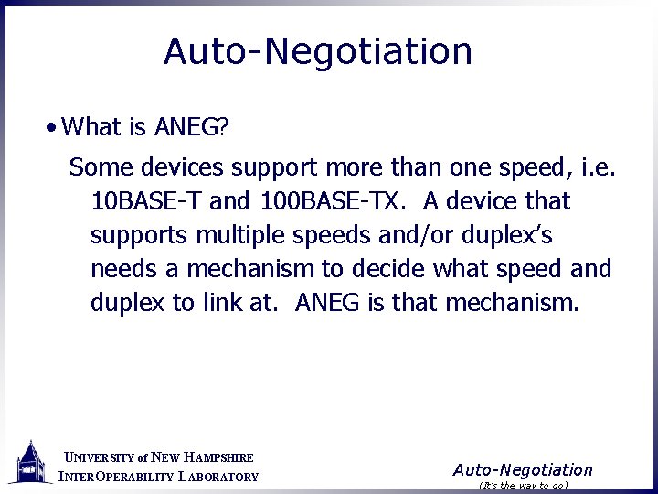 AutoNegotiation This is good stuff folks By Matthew