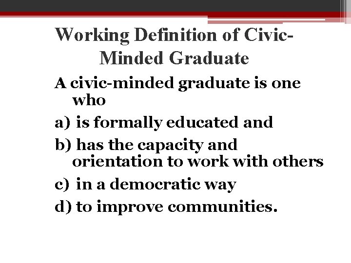 CivicMinded Graduate Construct Validation Evidence Robert G Bringle