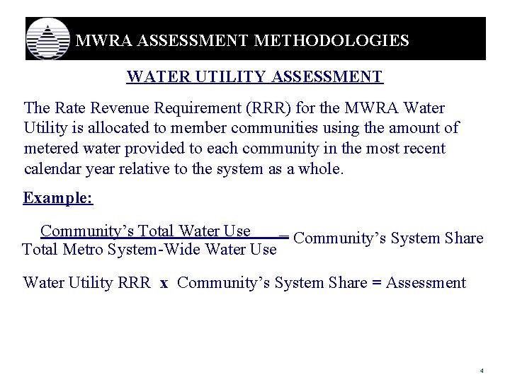 MWRA METERING SYSTEM RATES ASSESSMENT OVERVIEW ADVISORY BOARD
