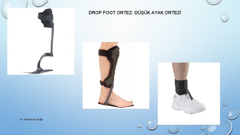 ORTEZ VE PROTEZ TERMNOLOJS DERS 4 5 YRD